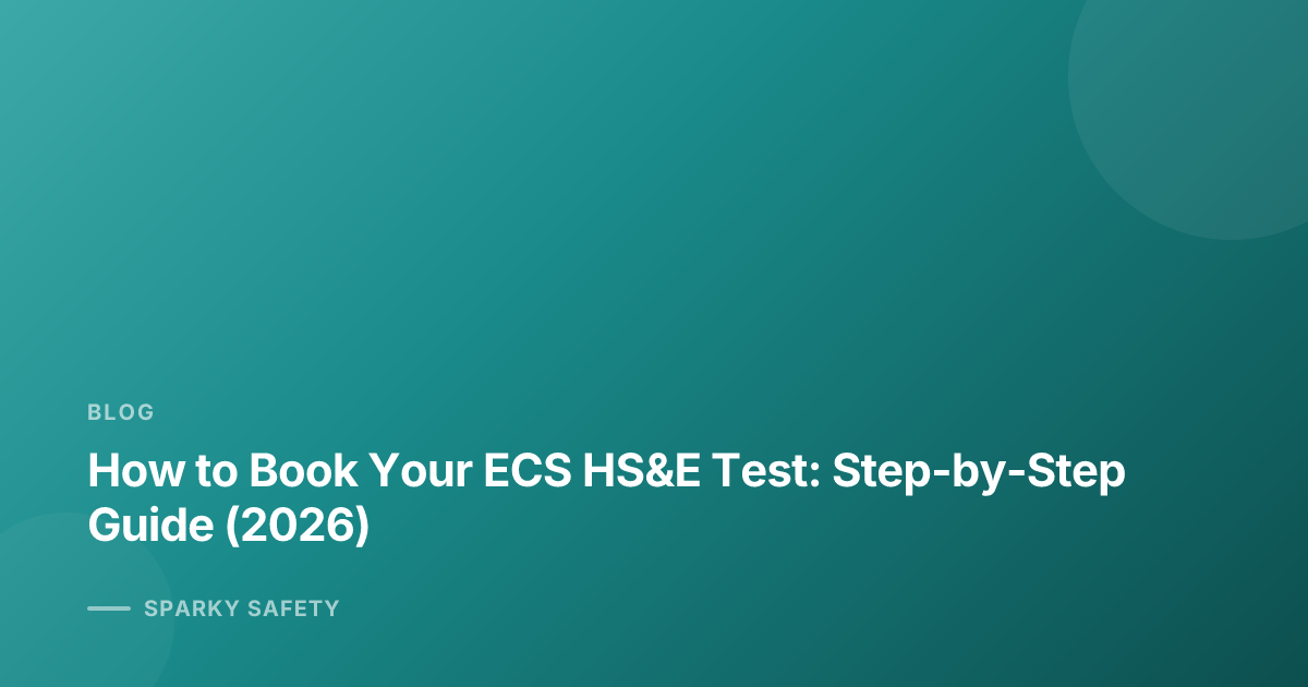 How to Book Your ECS HS&E Test: Step-by-Step Guide (2026)